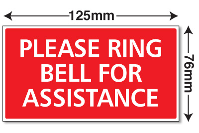 SMALL 'PLEASE RING BELL FOR ASSISTANCE' SIGN PLAQUE NOTICE - ANY COLOUR ...